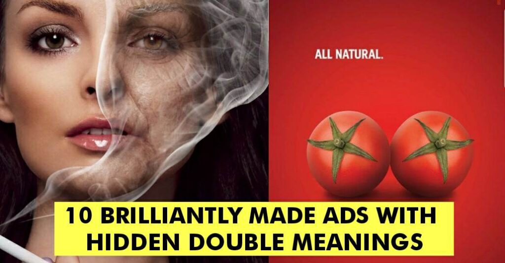 10 Brilliantly Made Ads With Hidden Double Meanings — Marketing Mind