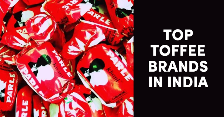 Top 10 Most Popular Toffee Brands In India — Marketing Mind