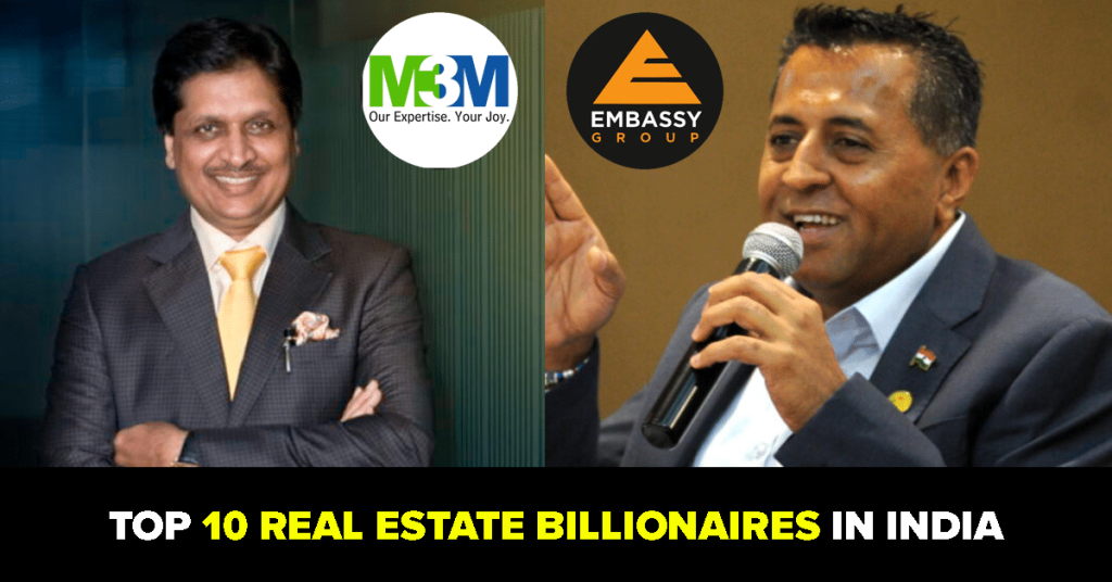 Top 10 Real Estate Billionaires In India: Meet The Wealthiest Property ...